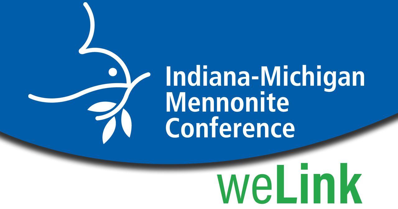 weLink - Indiana-Michigan Mennonite Conference